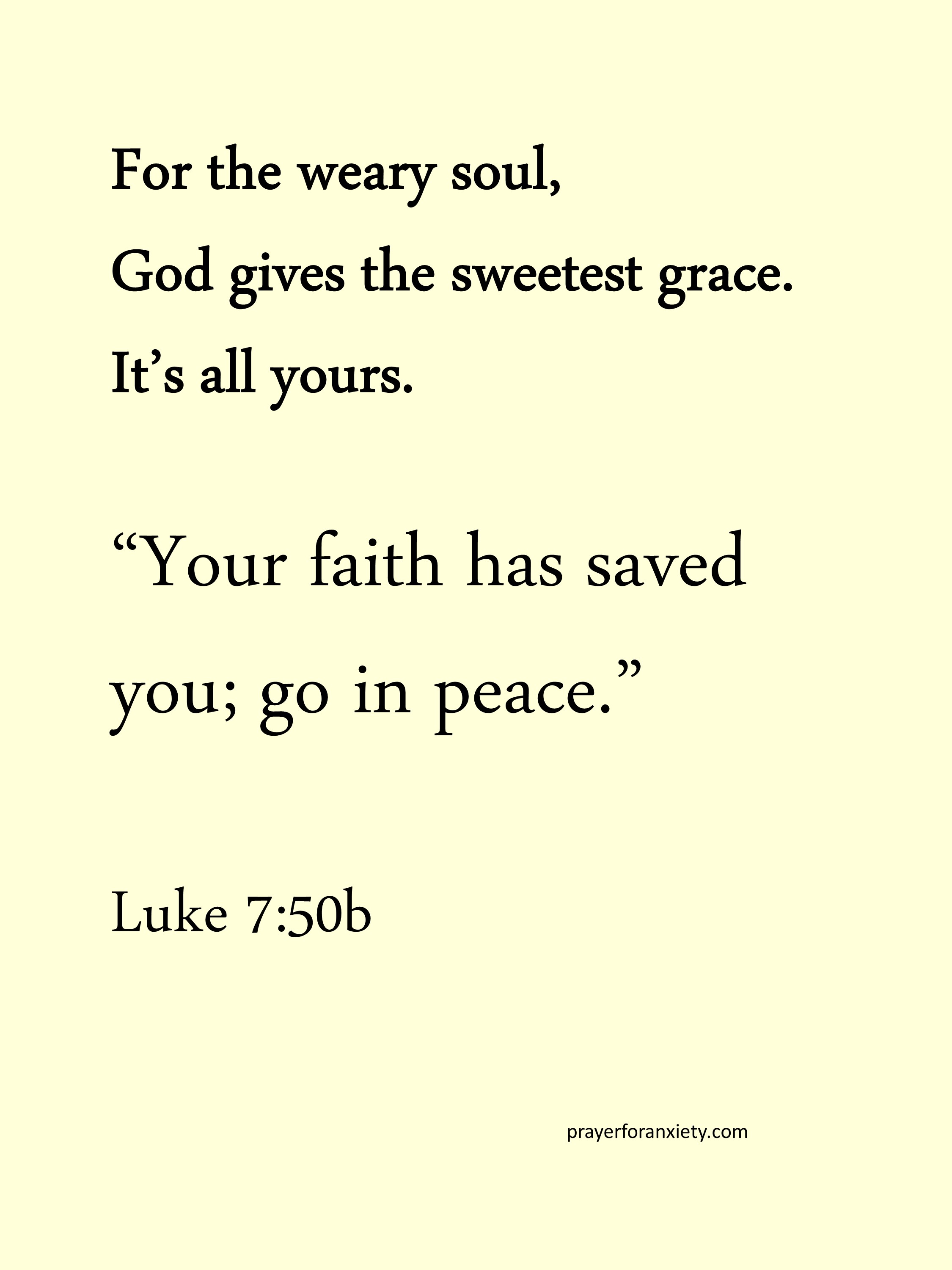 Just a thought & a verse, Luke 7:50b | Prayer For Anxiety